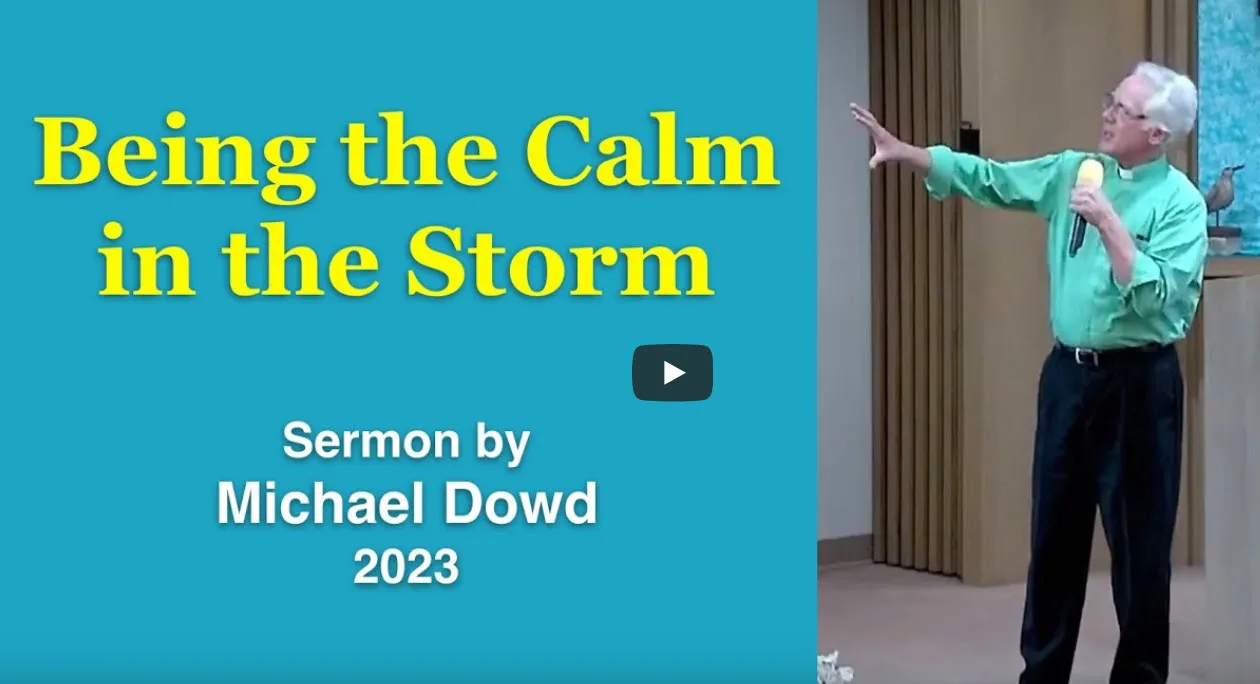 Michael Dowd (two months before he died): Being the Calm in the Storm ...