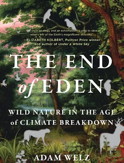 The End of Eden by Adam Welz - Canadian Association for the Club of Rome
